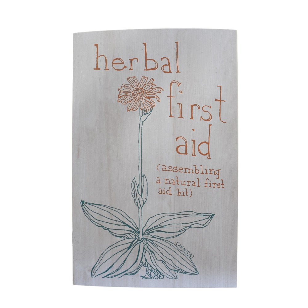 Herbal First Aid zine by Raleigh Briggs | Railyard Apothecary
